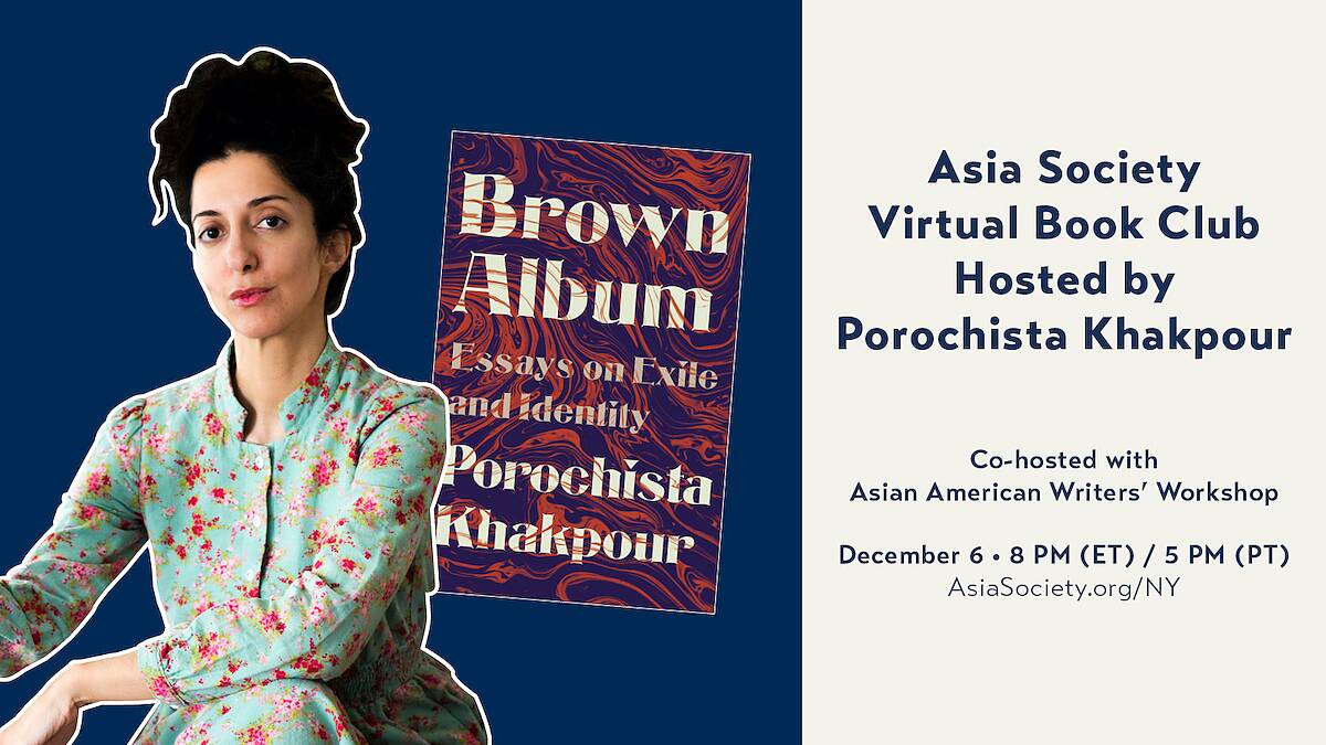 Virtual Book Club: Brown Album With Porochista Khakpour - Asian ...