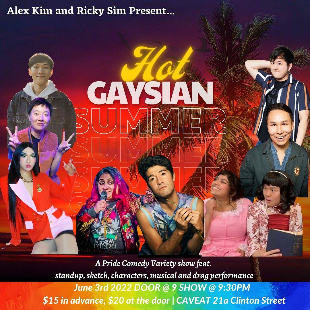 Alex Kim and Ricky Sim Present: : HOT GAYSIAN SUMMER Comedy Variety Show - Asian American Arts ...