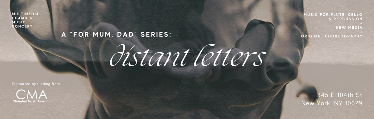 妈妈，爸爸 (For Mum, Dad: DISTANT LETTERS) - Asian American Arts Alliance