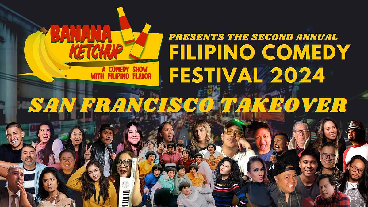 Filipino Comedy Festival in San Francisco (4 Shows) - Asian American ...