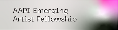 AAPI Emerging Artist Fellowship - Viet Voices - Asian American Arts ...